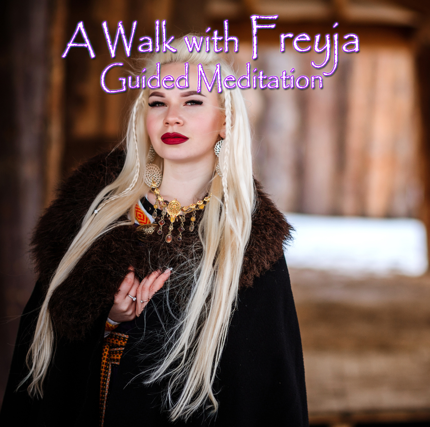 A Walk with Freyja Guided Meditation | Walks Within Guided Meditations